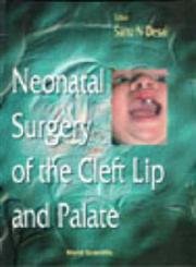 Neonatal Surgery of the Cleft Lip and Palate: Buy Online at Best Price ...