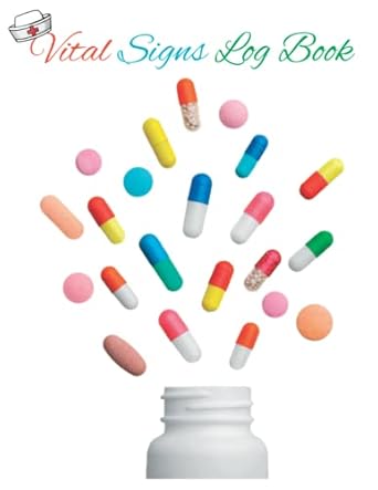Vital Signs Medications Log Book: Best Way to Track Health & Blood ...