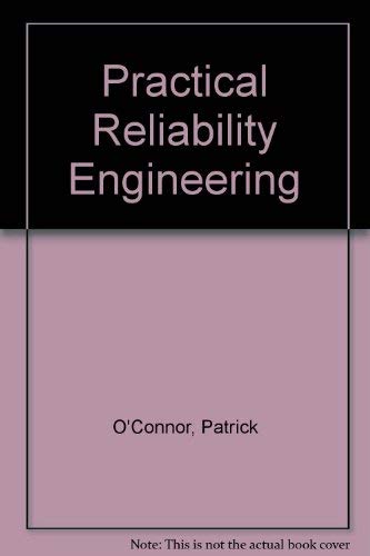 Practical reliability engineering: O'Connor, Patrick D. T ...