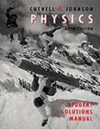 Physics, Student Solution Manual (5th, 01) by Cutnell, John D - Johnson ...