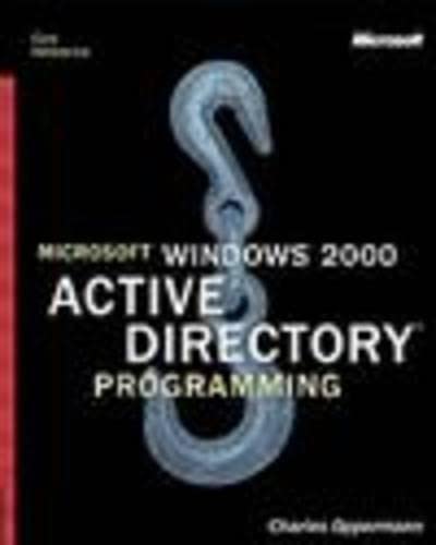 Microsoft Windows 2000 Active Directory Programming: Charles Oppermann: 9780735610378: Amazon ...