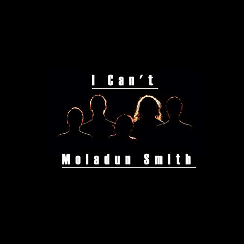 Amazon.com: I Can't : Moladun Smith: Digital Music