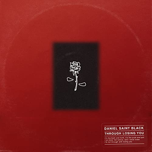 Through Losing You by DANIEL SAINT BLACK on Amazon Music - Amazon.com