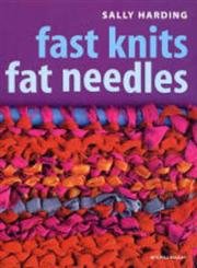 Fast Knits Fat Needles: Unknown: 9781840009699: Amazon.com: Books