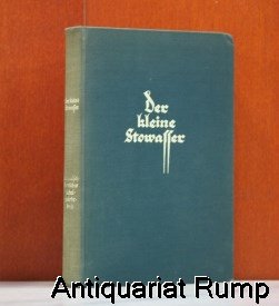 Der kleine Stowasser. Lateinisch-deutsches Schulwörterbuch. bearbeitet ...