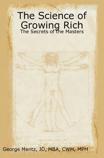 The Science of Growing Rich - The Secrets of the Masters: JD George ...