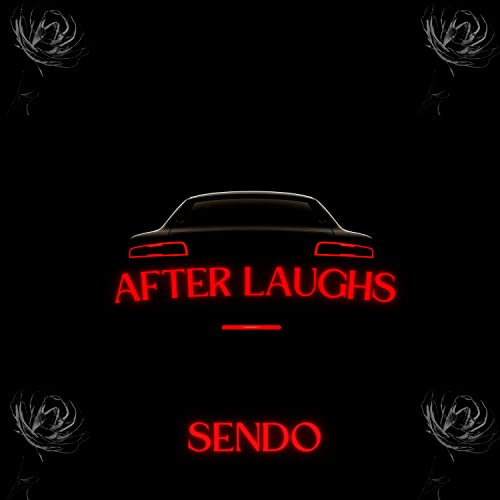 Écouter After Laugh de Sendo sur Amazon Music Unlimited