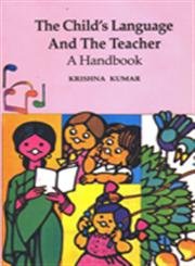 Buy The Child's Language and the Teacher : A Handbook Book Online at ...