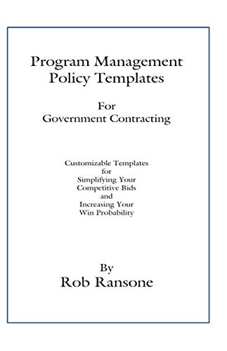 Program Management Policy Templates: For Government Contracting ...