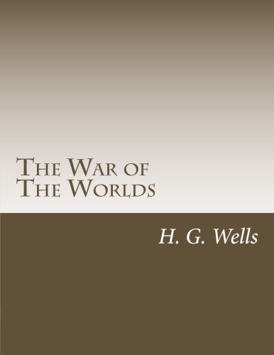 Amazon.com: The War of The Worlds: 9781502381224: Wells, H. G.: Books
