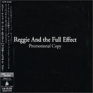 REGGIE & THE FULL EFFECT - Promotional Copy - Amazon.com Music