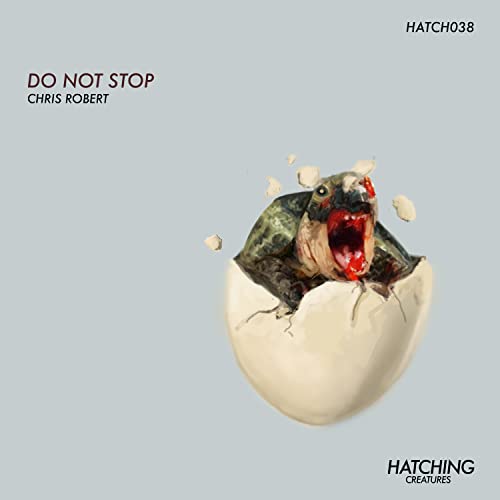 Play Do Not Stop by Chris Robert on Amazon Music