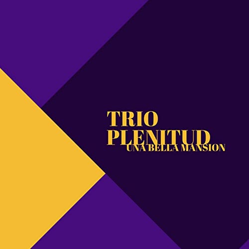Play Una Bella Mansion by TRIO PLENITUD on Amazon Music