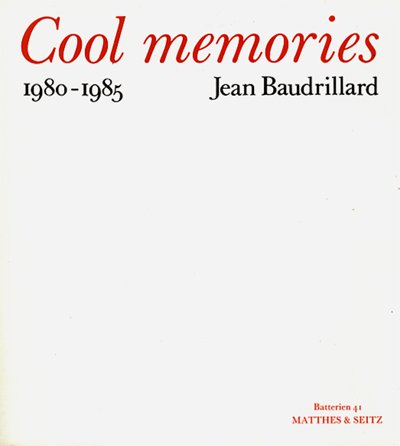 Cool memories 1980-1985 : Jean Baudrillard, Michaela Ott: Amazon.de: Bücher