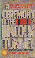 Ceremony in the Lincoln Tunnel: Richard Cunningham: 9780099214106 ...