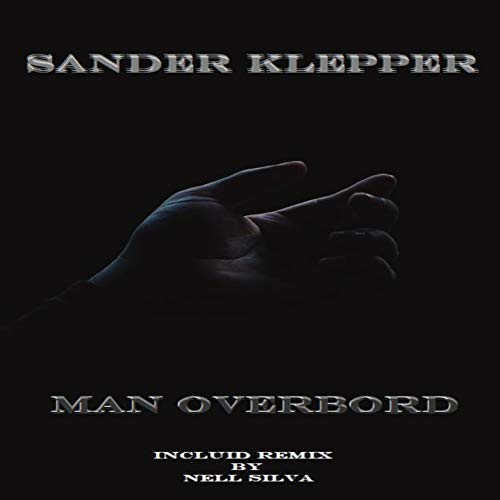 Amazon Music - Sander KlepperのMan Overbord - Amazon.co.jp