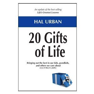 20 Gifts of Life: Bringing Out the Best in Our Kids, Grandkids, and ...