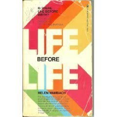 Life Before Life by Helen Wambach (1979-06-22): Helen Wambach: Amazon ...