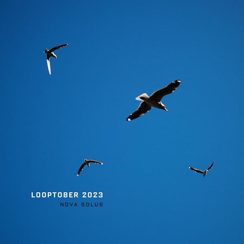 Amazon MusicでNova SolusのLooptober 2023を再生する
