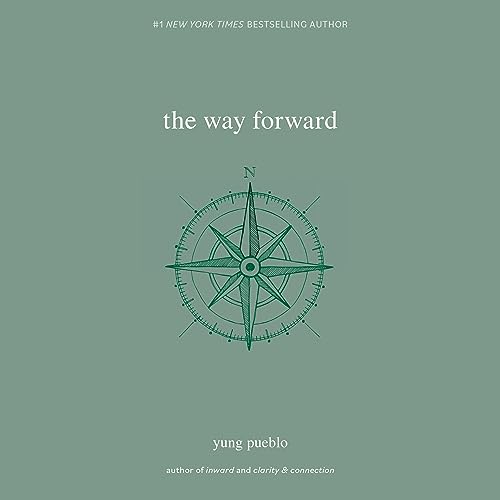 Amazon.com: The Way Forward (Audible Audio Edition): Yung Pueblo, Yung ...