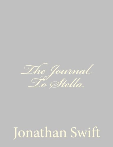 Amazon.com: The Journal To Stella: 9781484946459: Swift, Jonathan: Books