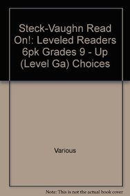 Steck-Vaughn Read On!: Leveled Readers 6pk Grades 9 - Up (Level Ga) Choices: Steck-Vaughn ...