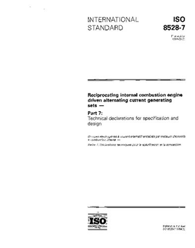 ISO 8528-7:1994, Reciprocating internal combustion engine driven ...