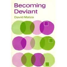 Becoming deviant: Matza, David: 9780130734372: Amazon.com: Books