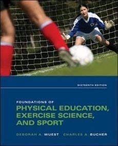 Foundations of Physical Education and Sport: Wuest, Deborah A., Bucher ...