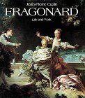 Jean-Honore Fragonard: Life and Work : Complete Catalogue of the Oil Paintings by Jean-Pierre ...