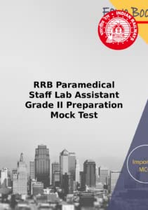 Buy RRB Paramedical Staff Lab Assistant Grade II Preparation Mock Test ...
