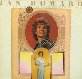 JAN HOWARD - Love Is Like a Spinning Wheel, Jan Howard, (Decca, 75333 ...