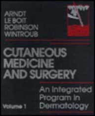 Cutaneous Medicine and Surgery: Integrated Program in Dermatology ...