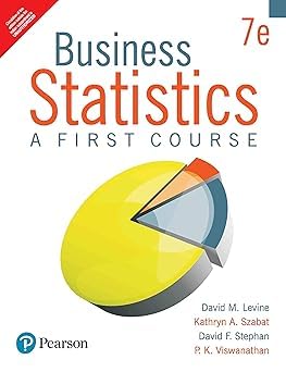 Buy Business Statistics A First Course 7e Book Online at Low Prices in ...
