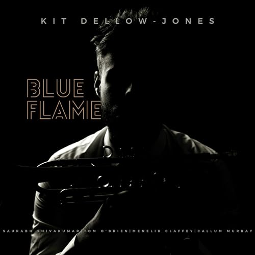 Amazon Music Unlimited - Kit Dellow-Jones 『Blue Flame』