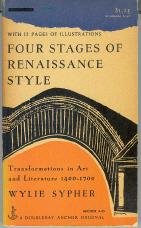 Four Stages of Renaissance Style: Transformations in Art and Literature ...