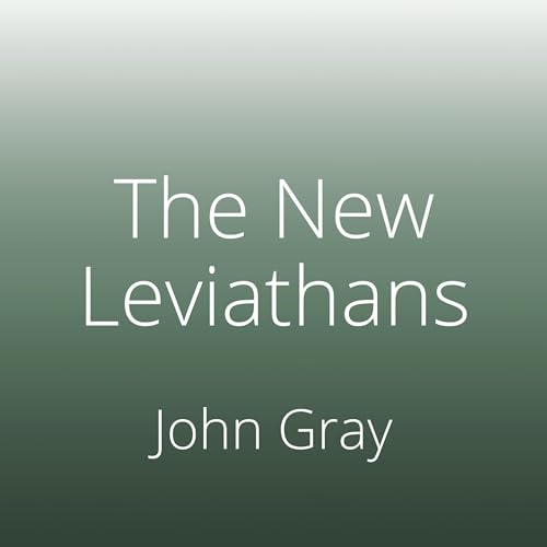 Amazon.com: The New Leviathans: Thoughts After Liberalism (Audible ...