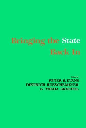 Bringing the State Back In - Kindle edition by Evans, Peter B ...