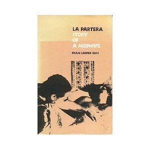 LA Partera: Story of a Midwife: Buss, Fran Leeper: 9780472063222 ...