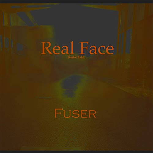Real Face by Fuser on Amazon Music - Amazon.com