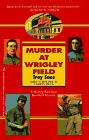 Murder at Wrigley Field: Soos, Troy: 9781575661551: Amazon.com: Books