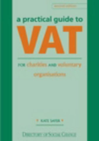 A Practical Guide to VAT: For Charities and Voluntary Organisations ...