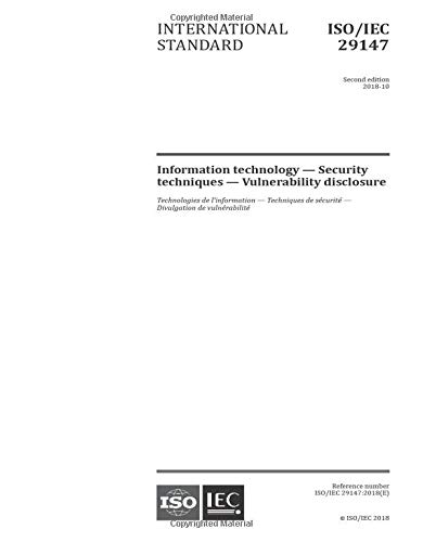 ISO/IEC 29147:2018, Second Edition: Information technology - Security ...