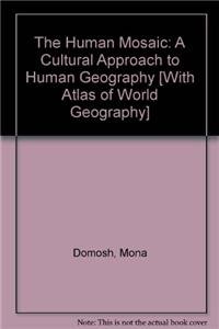 Amazon.com: The Human Mosaic: A Cultural Approach to Human Geography ...