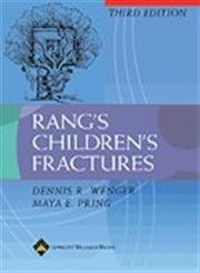 Rang's Children's Fractures: Rang, Mercer, Pring, Maya E., Wenger ...