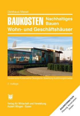 Baukosten 2024 - 2025 - Band 3 - Nachhaltiges Bauen von Wohn-und ...