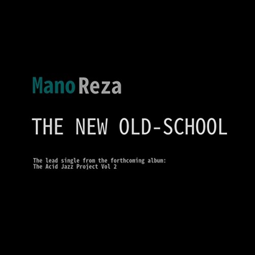 Play The New Old-School by Mano Reza on Amazon Music