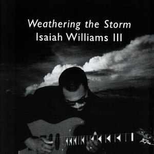 Weathering The Storm: Williams, Isaiah III: Amazon.es: CD y vinilos}