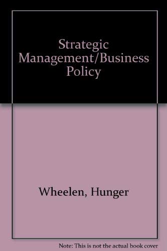 Strategic Management/business Policy: Hunger Wheelen: 9780201618709 ...