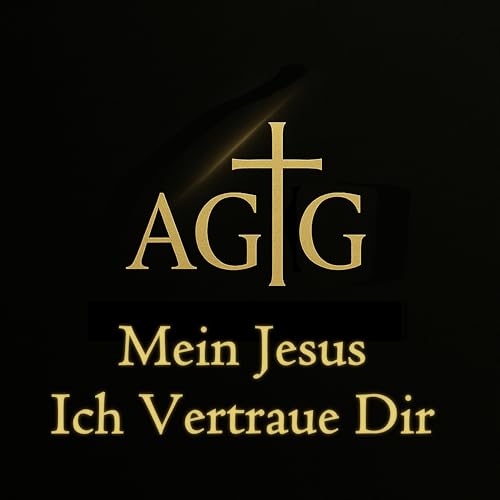 Mein Jesus, Ich Vertraue Dir de AGTG (All Glory to God) no Amazon Music ...